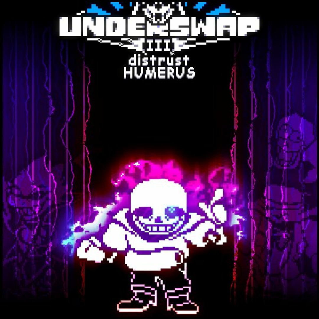 Stream [Underswap: Distrust] Phase 3: Humerus - Final Version (3,000 ...