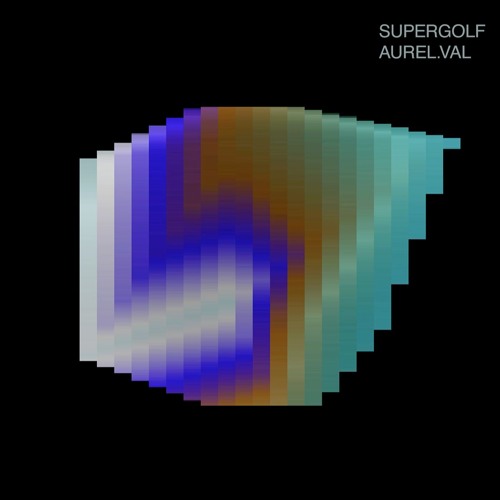 Stream SUPERGOLF by AUREL VAL | Listen online for free on SoundCloud
