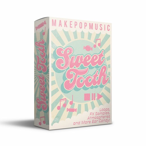 Stream Sweet Tooth (Full Example 3) by Make Pop Music | Listen online ...