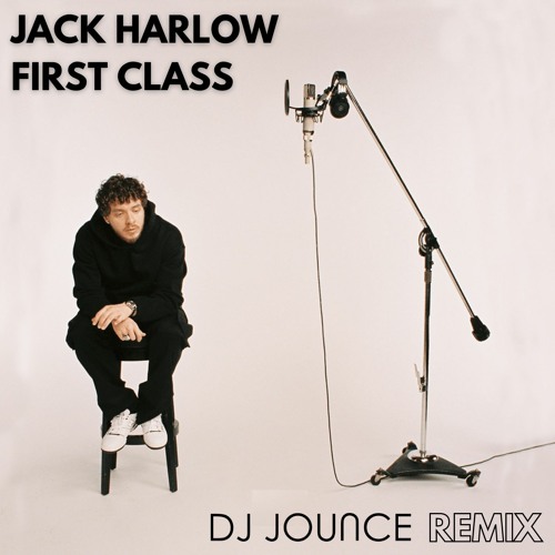 Stream Jack Harlow - First Class (Jounce Remix) // FREE DOWNLOAD by DJ ...