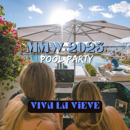 Stream Miami Pool Party 2023 by VIVA LA ViEVE | Listen online for free ...