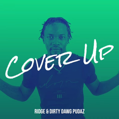 Stream Cover Up - Ridge & Dirty Dawg Pudaz by Steeven Ierathel Lagin ...