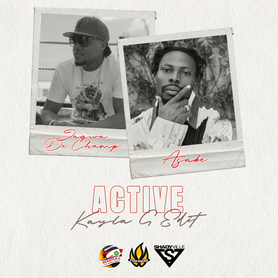 Stream Asake x Jagwa De Champ - Active (DJ Kayla G 'Active' Edit) by DJ ...