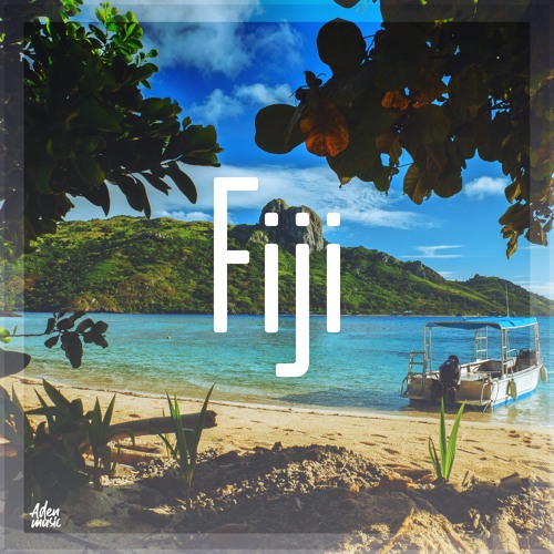Stream Fiji by MusicbyAden | Listen online for free on SoundCloud