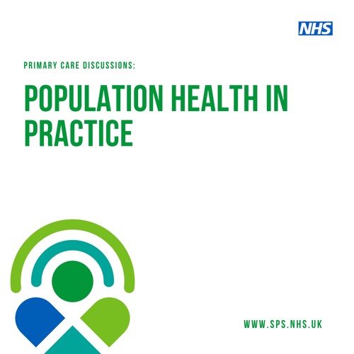Stream episode Primary Care Discussions: Population Health In Practice ...