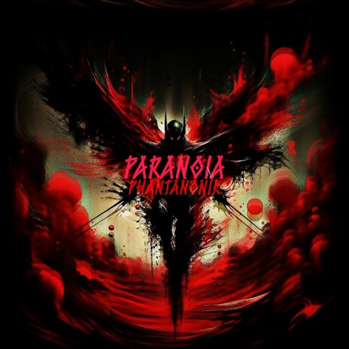 Stream PARANOIA.flac by PHANTANONIK | Listen online for free on SoundCloud