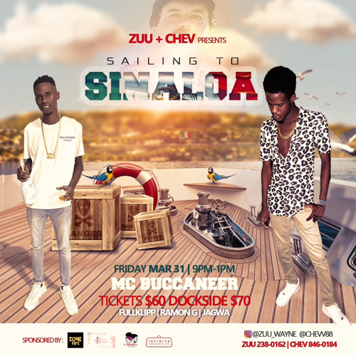 Stream ZUU + CHEV Sailing To SINALOA March 31st Mc Buccaneer by ...