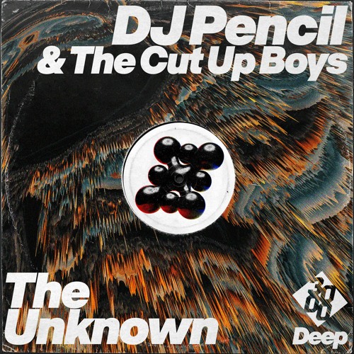 Stream DJ Pencil & The Cut Up Boys - The Unknown by 3000 DEEP | Listen ...