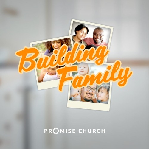 Stream 2023-06-04 | Building Family | "Passing It On" by Danielle Van Ee by Promise Church ...