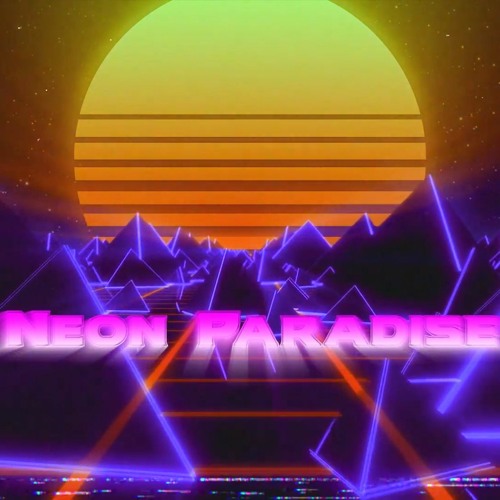 Stream Neon Paradise by Antarsys | Listen online for free on SoundCloud