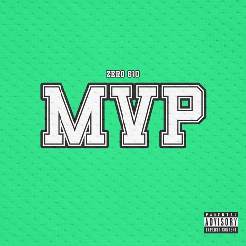Stream MVP by Zero 610 | Listen online for free on SoundCloud