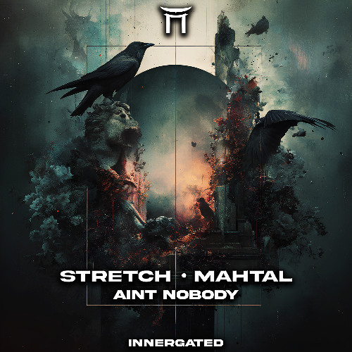 Stream Premiere: STRETCH X MAHTAL - AINT NOBODY (FREE DL) [INNERGATED ...