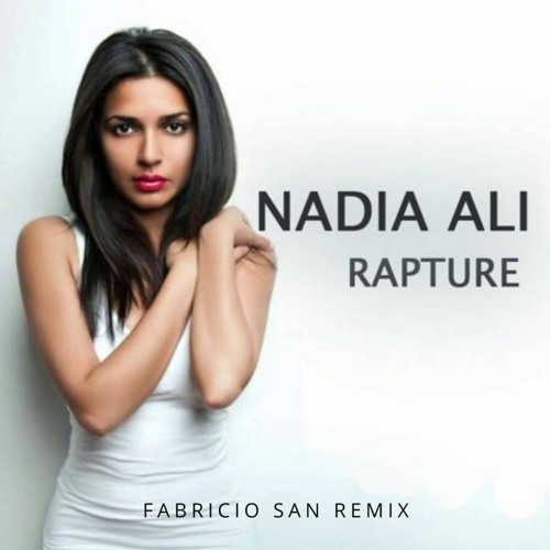 Stream Nadia Ali, Rafael Dutra & Thyago Furtado - Rapture (Fabricio SAN ...
