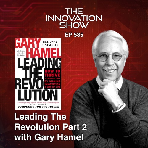 Stream Gary Hamel: Leading the Revolution Part 2 Business Concept ...