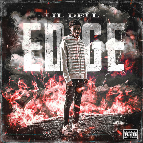 Stream Edge by Lil Dell | Listen online for free on SoundCloud