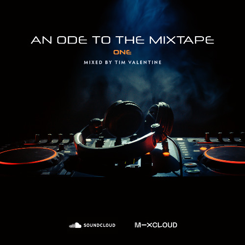 Stream An Ode To The Mixtape by Tim Valentine | Listen online for free ...