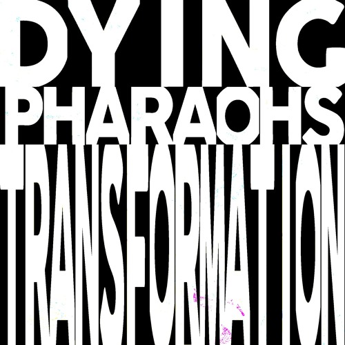 Stream Transformative Intro by Dying Pharaohs | Listen online for free ... Stream Transformative Intro by Dying Pharaohs | Listen online for free ...