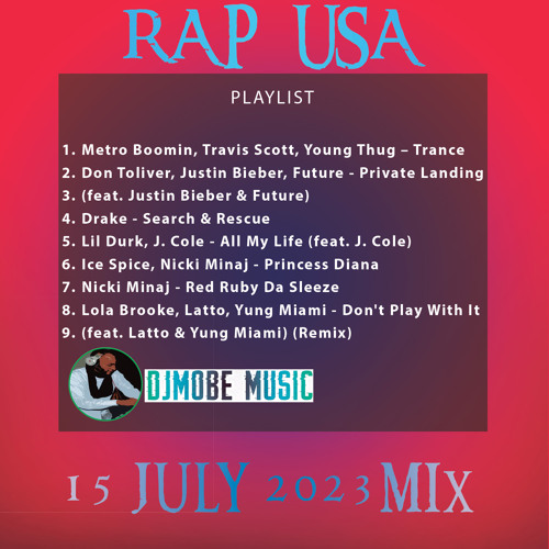 Stream RAP USA Mix 15 July 2023 - DjMobe by DjMobe | Listen online for ...