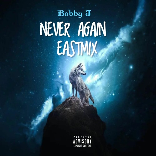 Stream Bobby J - Never Again Eastmix prod. by Sahil Beats by Bobby J ...