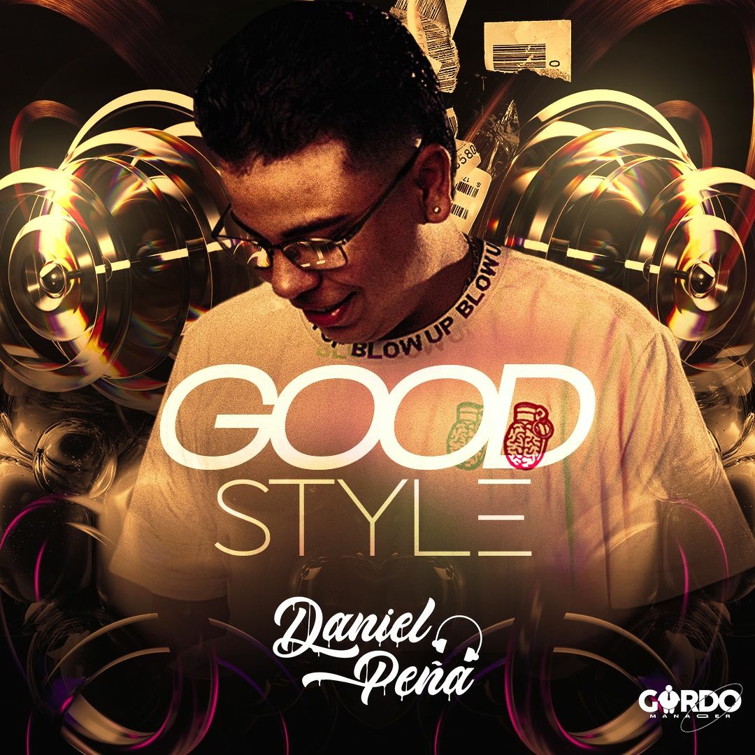 Stream GOOD STYLE ( Daniel Peña) by Daniel Peña | Listen online for ...