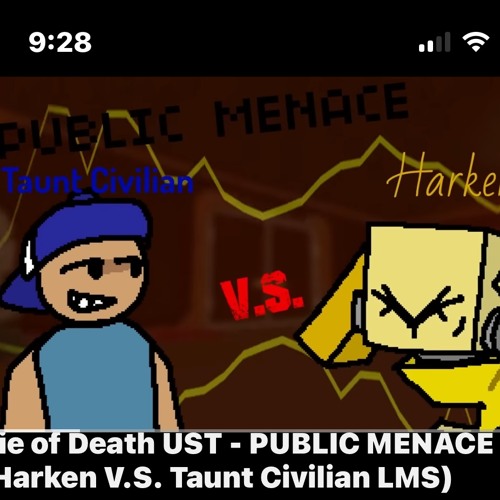 Stream Die of Death UST - PUBLIC MENACE (Harken V.S. Taunt Civilian LMS ...