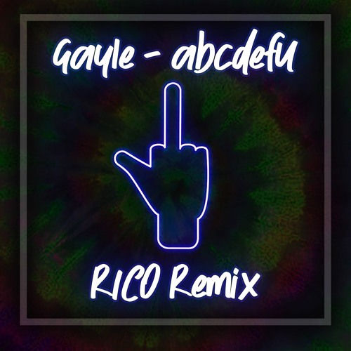 Stream Gayle - Abcdefu (RICO Remix) by RICO | Listen online for free on ...