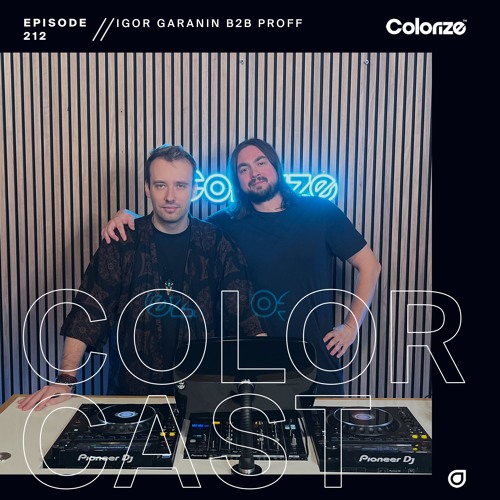Igor Garanin & PROFF - Colorcast 212 2024-09-26