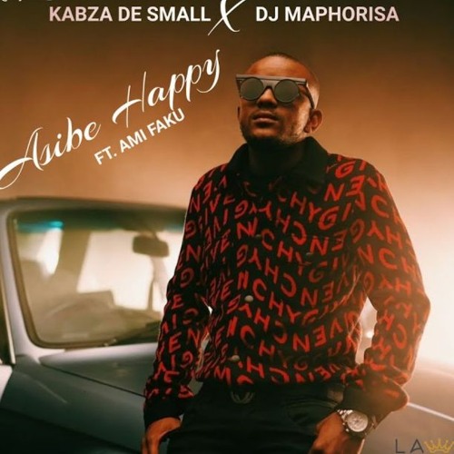 Stream Kabza De Small X Dj Maphorisa Ft Ami Faku - Asibe Happy ...