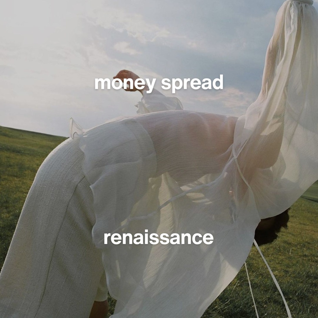 Stream money spread by renaissance | Listen online for free on SoundCloud