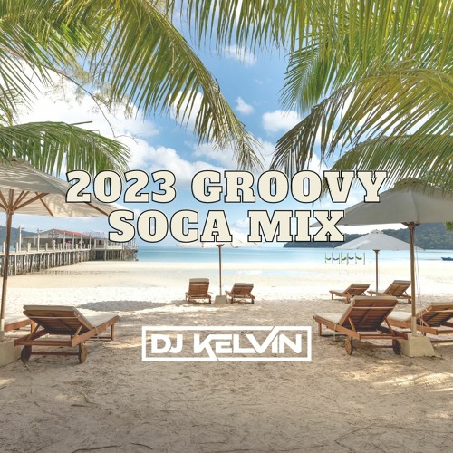 Listen to music albums featuring 2023 Groovy Soca Mix by DJ Kelvin ...