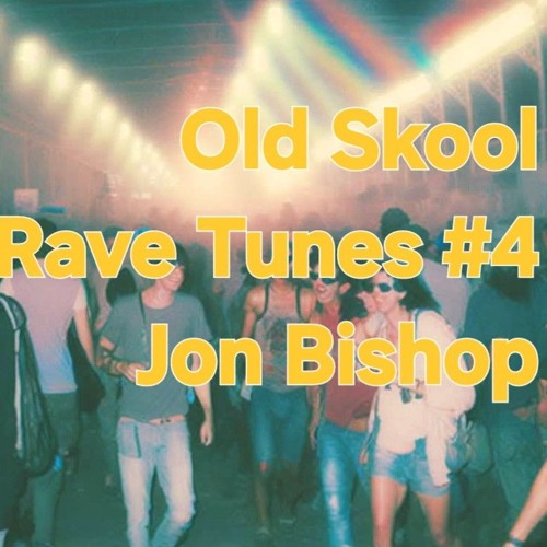 Stream 01 Old Skool Rave Tunes #4.mp3 by Jon Bishop | Listen online for ...