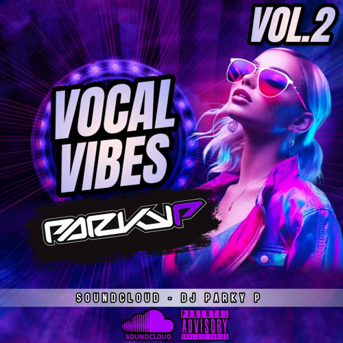 Stream Vocal vibes volume 2.mp3 by parky’p | Listen online for free on ...