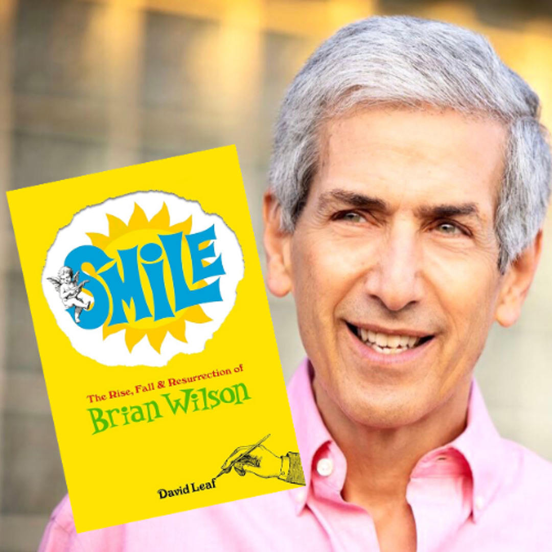 Stream episode David Leaf – SMiLE: The Rise, Fall & Resurrection of ...