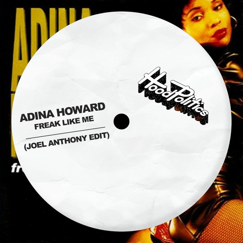 Adina Howard - Freak Like Me (Joel Anthony Edit)