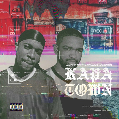 Stream King Johnson | Listen to King Johnson & UniQue Soul - Kapa Town ...