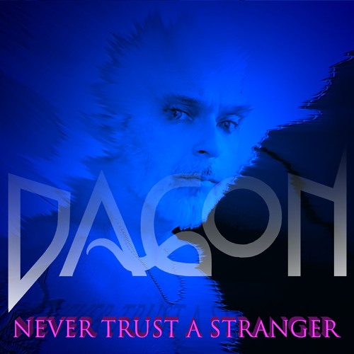 Stream Never Trust A Stranger Kim Wilde Cover By Dagonthemusician Listen Online For Free On