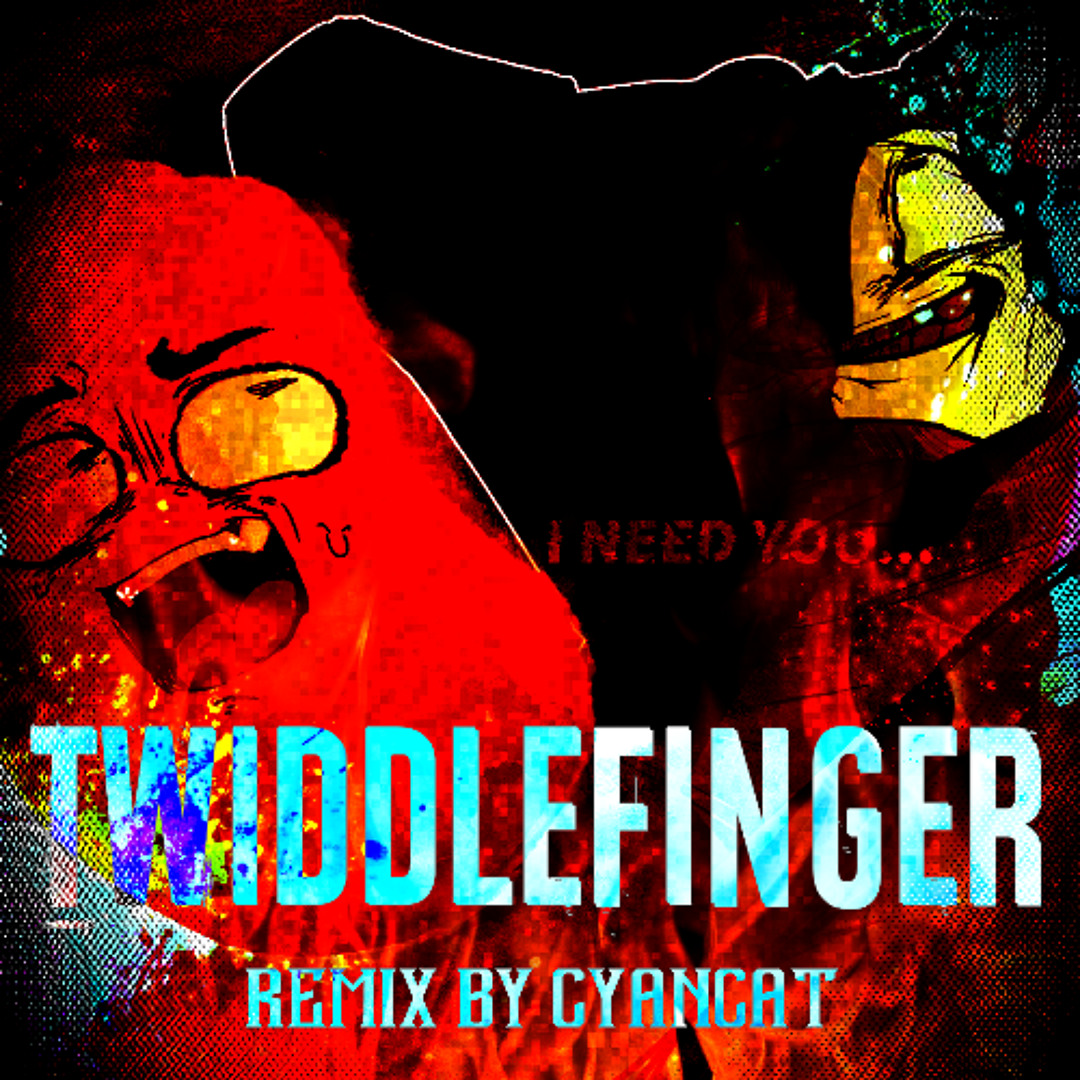 Stream TWIDDLEFINGER REMIX by CYANCAT | Listen online for free on ...