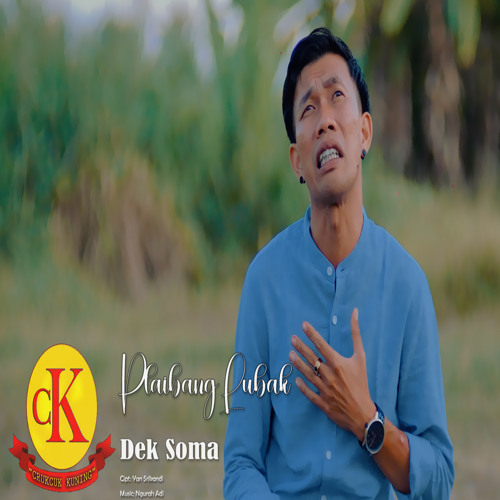 Stream PLAIBANG LUBAK by Dek Soma | Listen online for free on SoundCloud