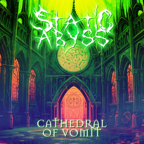 Stream Cathedral Of Vomit by Static Abyss | Listen online for free on ...