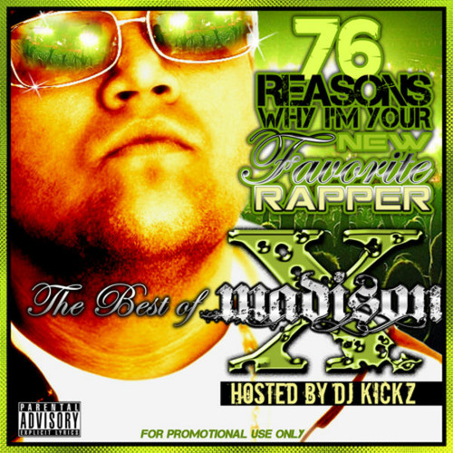 Stream Madison X | Listen to 76 Reasons I'm Your New Favorite Rapper ...