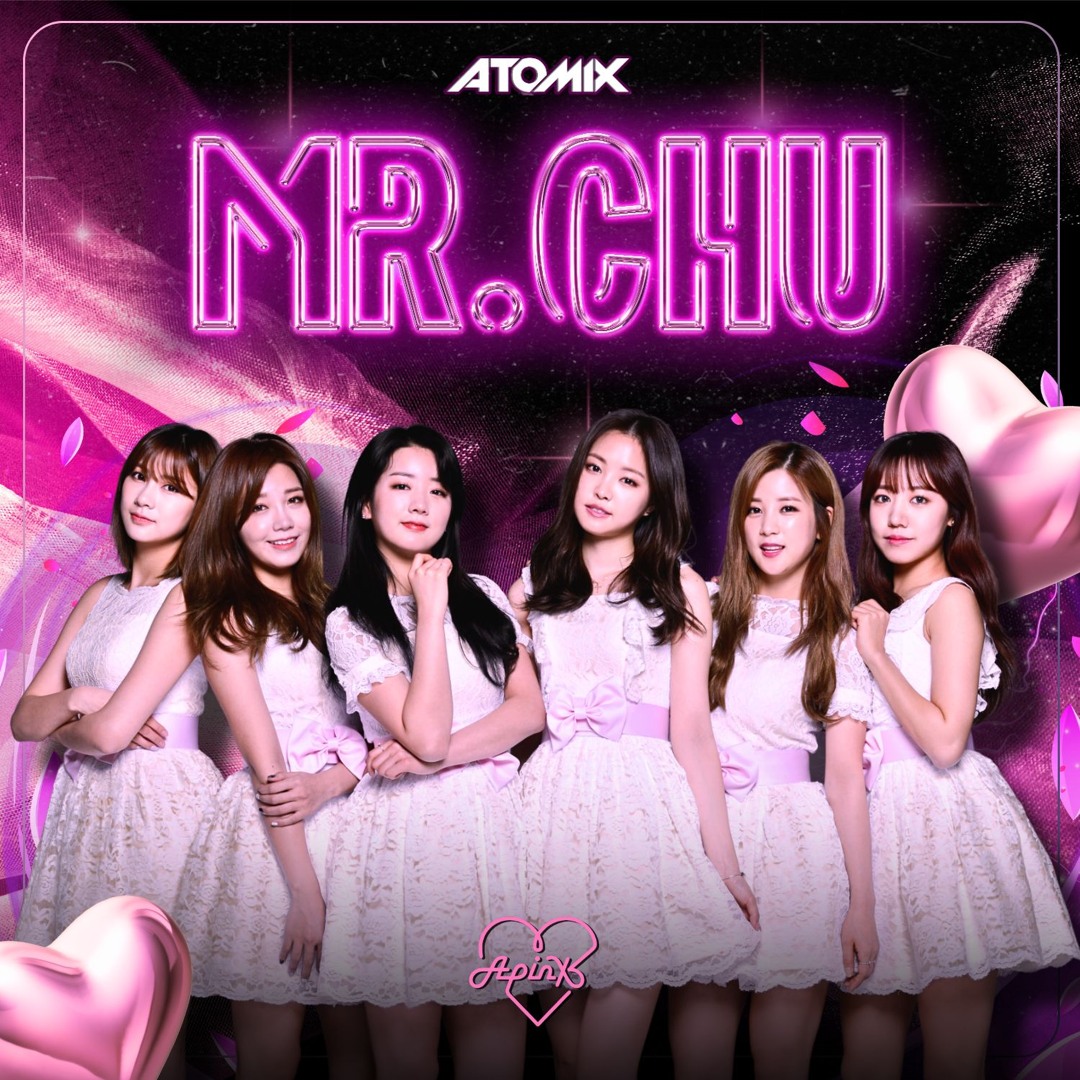 Stream APINK - Mr. Chu (Atomix Remix) by ATOMIX | Listen online for free on SoundCloud
