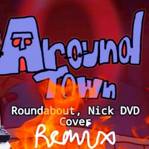 Stream Diamond World - Around Town (Roundabout) Nick DVD Cover FNF Trap ...