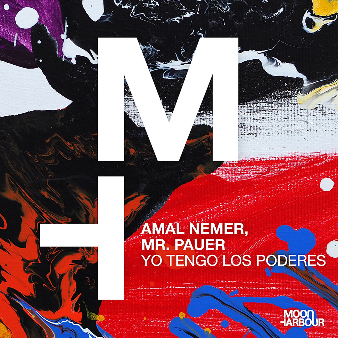 Stream Amal Nemer, Mr. Pauer - Yo Tengo Los Poderes [Moon Harbour] by ...