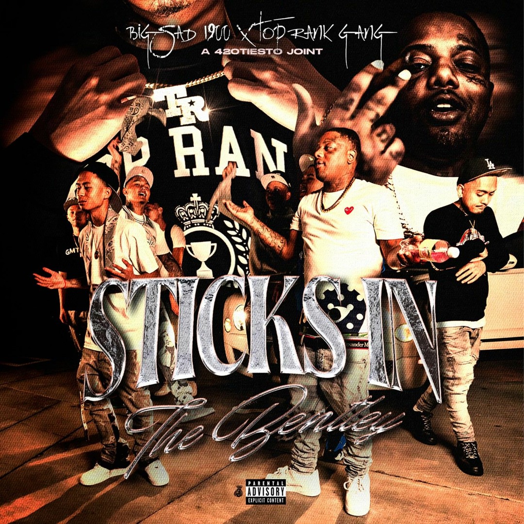 Stream Big Sad 1900 X TopRankGang - Sticks In The Bentley (prod ...