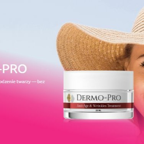 Stream Dermo-Pro-recenzje-Cena-Kup-krem-korzysci-Gdzie kupic w Polska ...