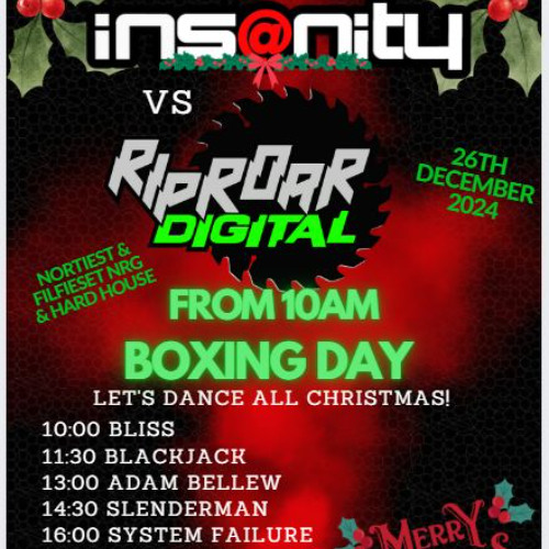 Stream Insanity vs RipRoar Digital Boxing Day Bangers 2024 - Classic ...