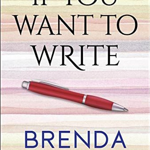 Stream Open PDF If You Want to Write: A Book about Art, Independence ...