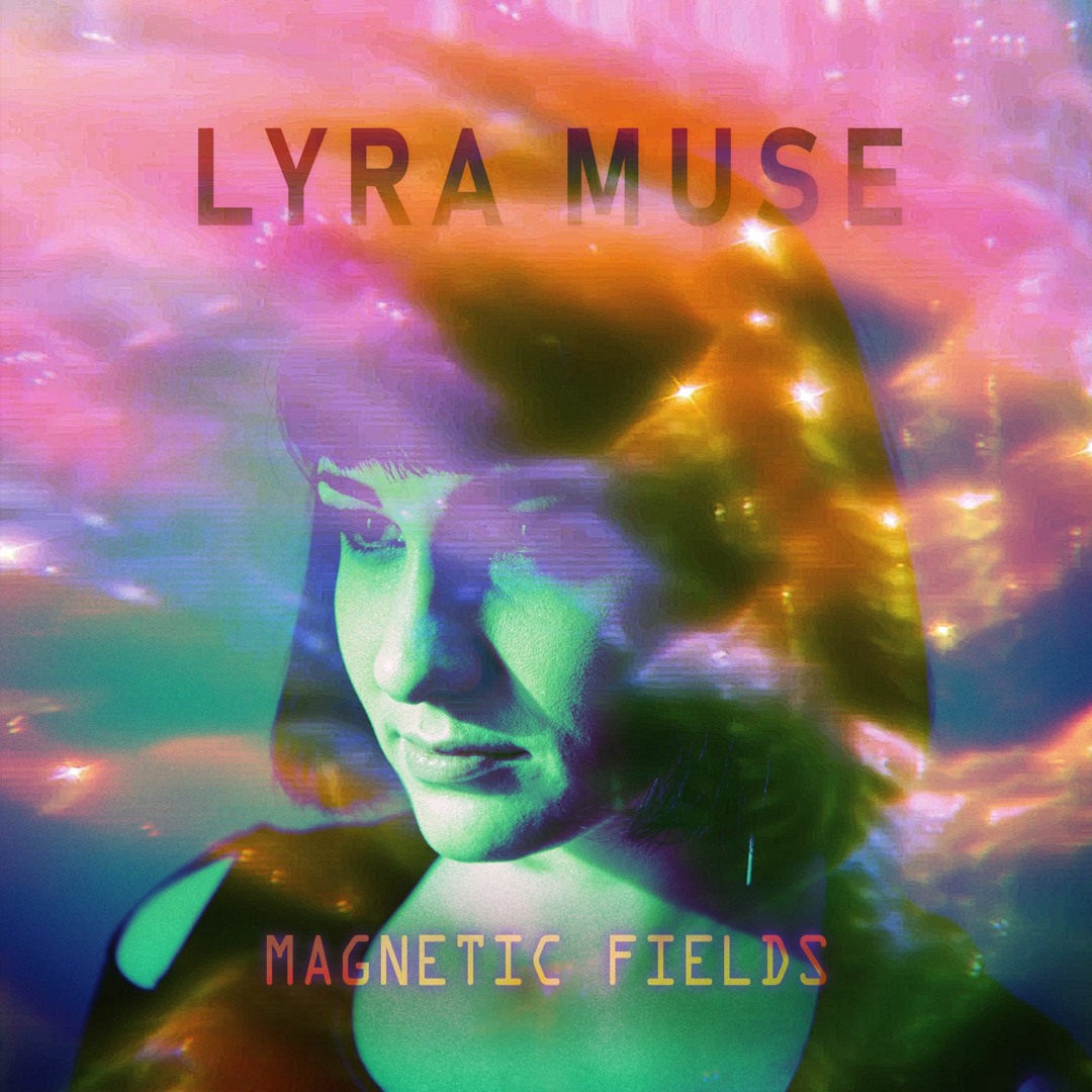 Stream Magnetic Fields by Lyra Muse | Listen online for free on SoundCloud
