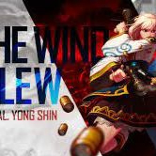 Stream 'The Wind Blew' (Feat. Yong Shin), Female Gunner Official Theme ...