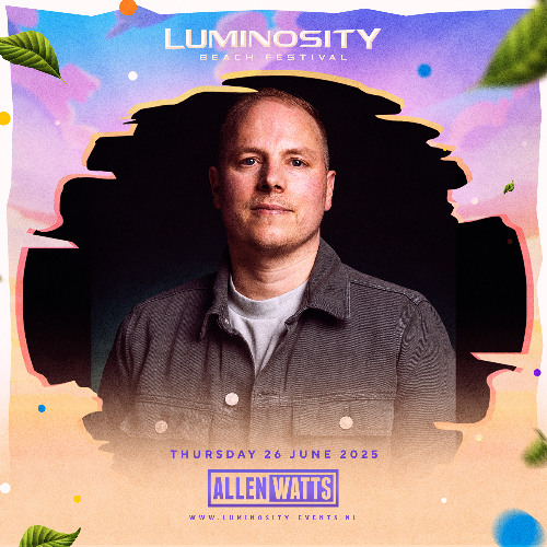 Allen Watts @ Sunset Beach, Luminosity Beach Festival, Netherlands 2025 ...
